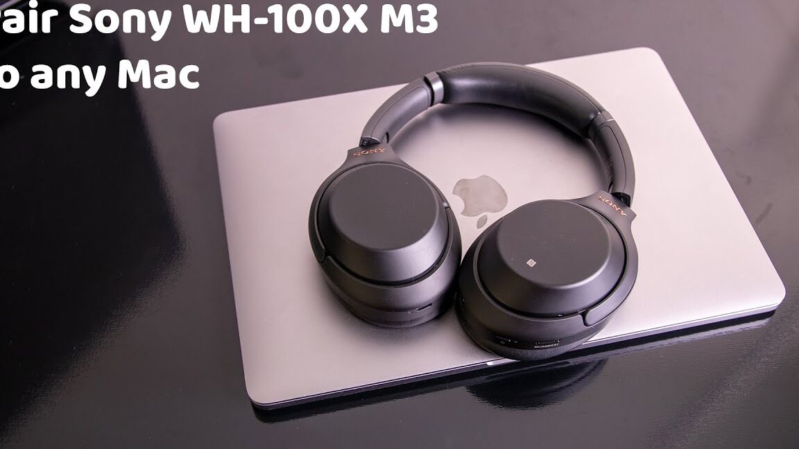 ️ Cómo conectar los Sony WH-1000XM4 a una Mac ️ Iborra